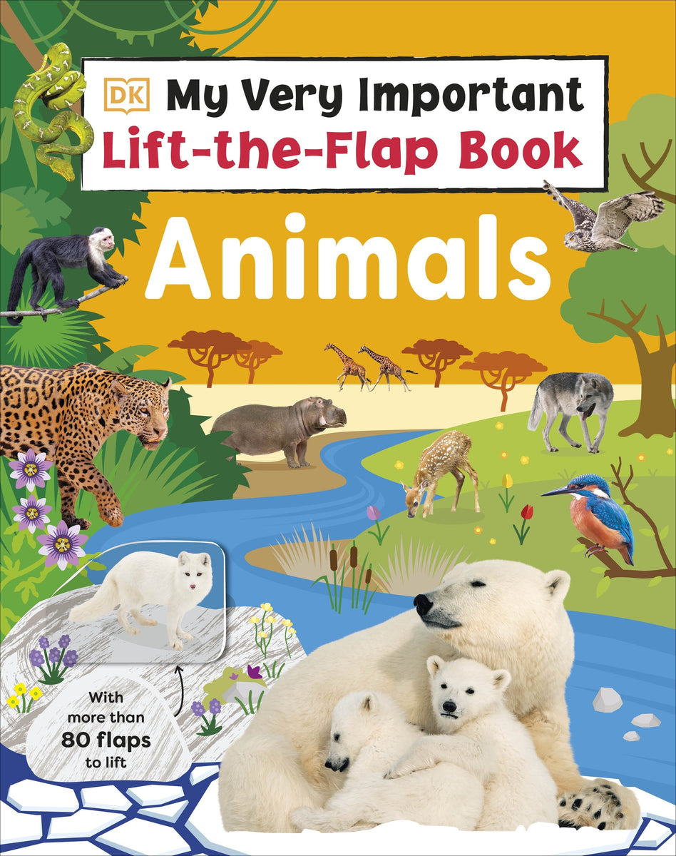 My Very Important Lift-the-Flap Book: Animals – GoGoKids Toy Shop – Buy ...